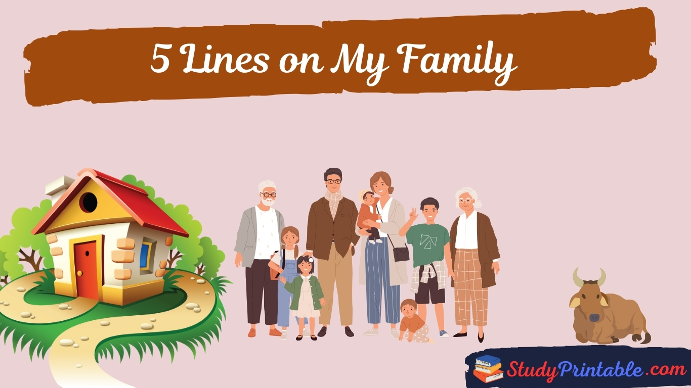 5 Lines on My Family for Kids: Captivating Family Insights » StudyPrintable