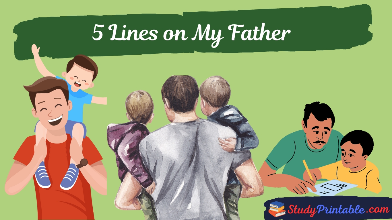5 Lines on My Father in English: Heartfelt Words for Kids » StudyPrintable