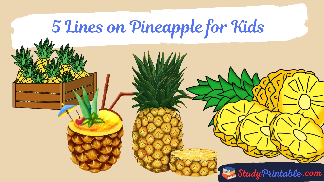 5 Lines on Pineapple: Juicy Facts for Kids Unveiled » StudyPrintable