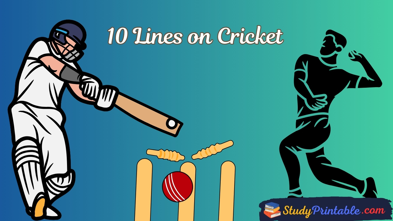 10 Lines on Cricket: A Quick Glimpse into the Sport » StudyPrintable