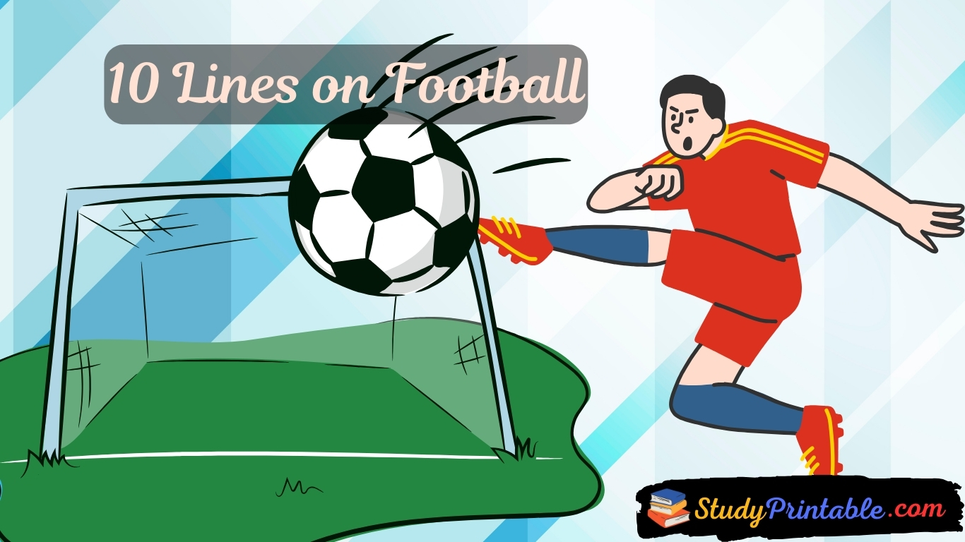 10 Lines on Football: Fascinating Insights for Kids and Fans ...
