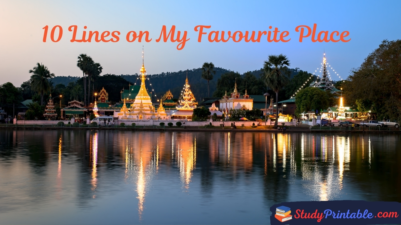 10 Lines on My Favourite Place: Captivating Descriptions » StudyPrintable