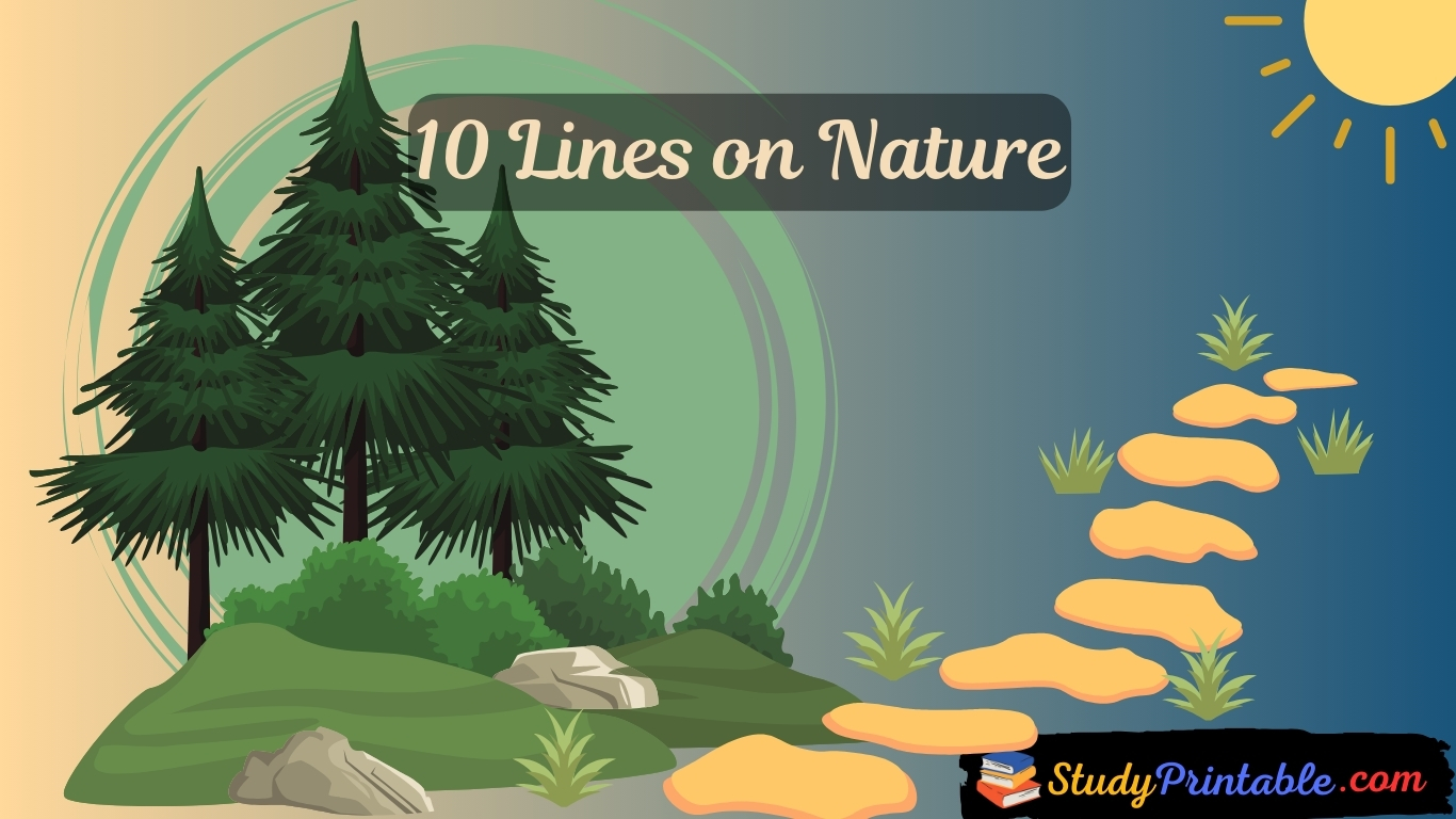10 Lines on Nature » StudyPrintable